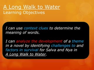 A Long Walk to Water - Lesson2 unit2 | PPTX