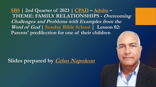 Lesson 02: Parents' predilection for one of their children.pptx