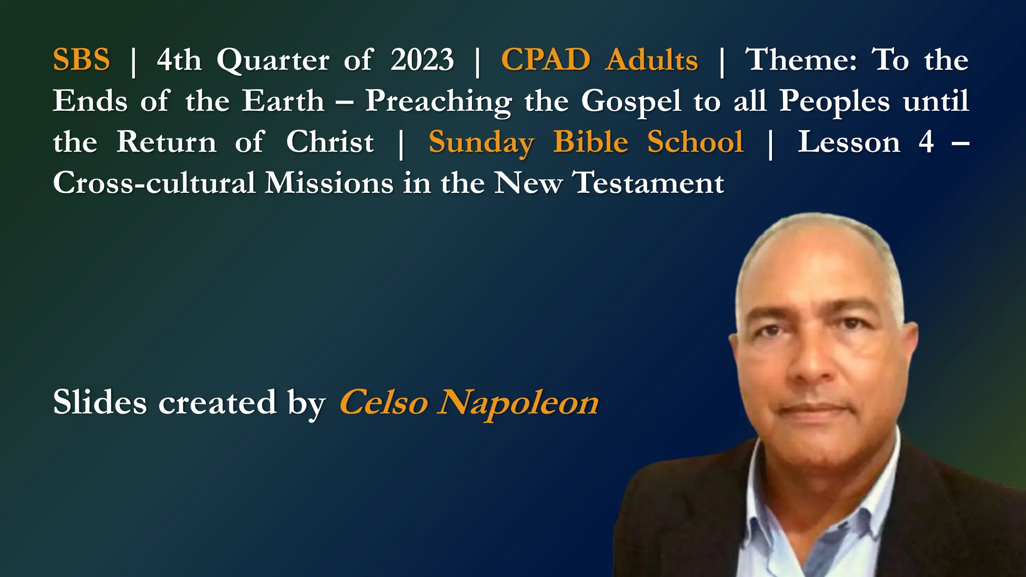 Lesson 4 – Cross-cultural Missions in the New Testament.pptx