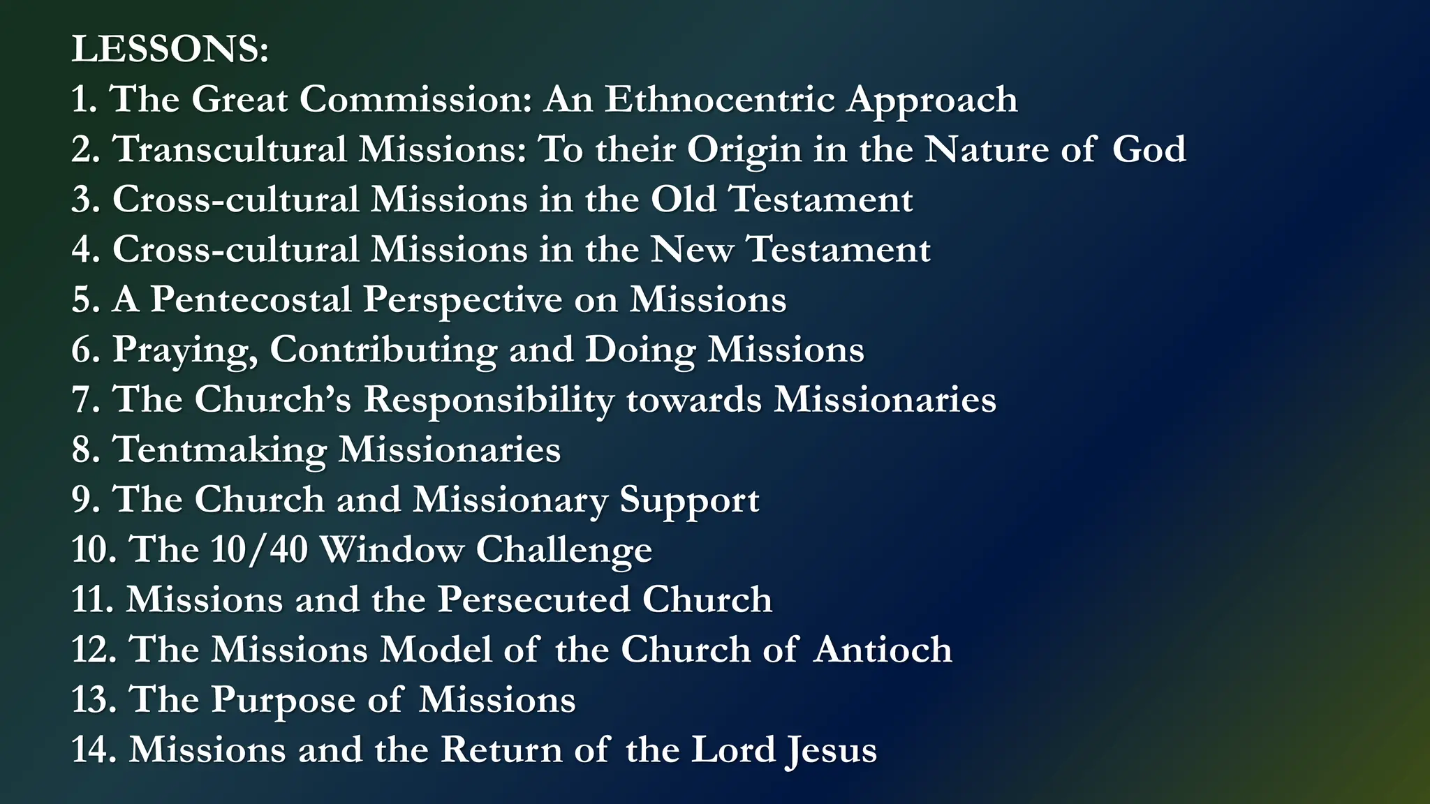 Lesson 4 – Cross-cultural Missions in the New Testament.pptx