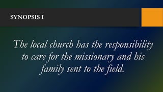 Lesson 7 – The Church’s Responsibility to Missionaries.pptx