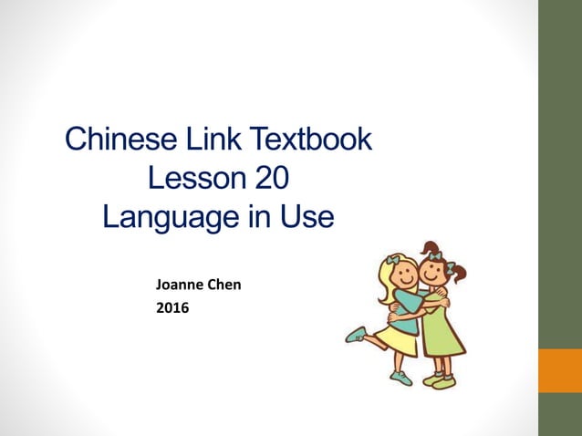 Chinese Link Textbook Lesson 20 langugae in use | PPT