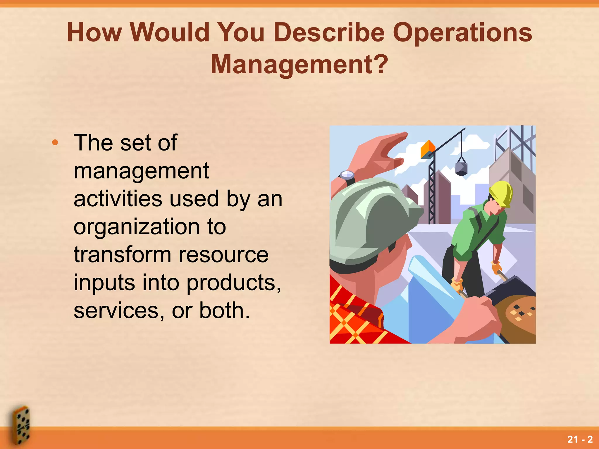 Lesson 21 Managing Operations, Quality and Productivity | PPT