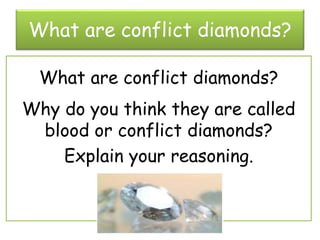 Conflict Diamonds | PPTX