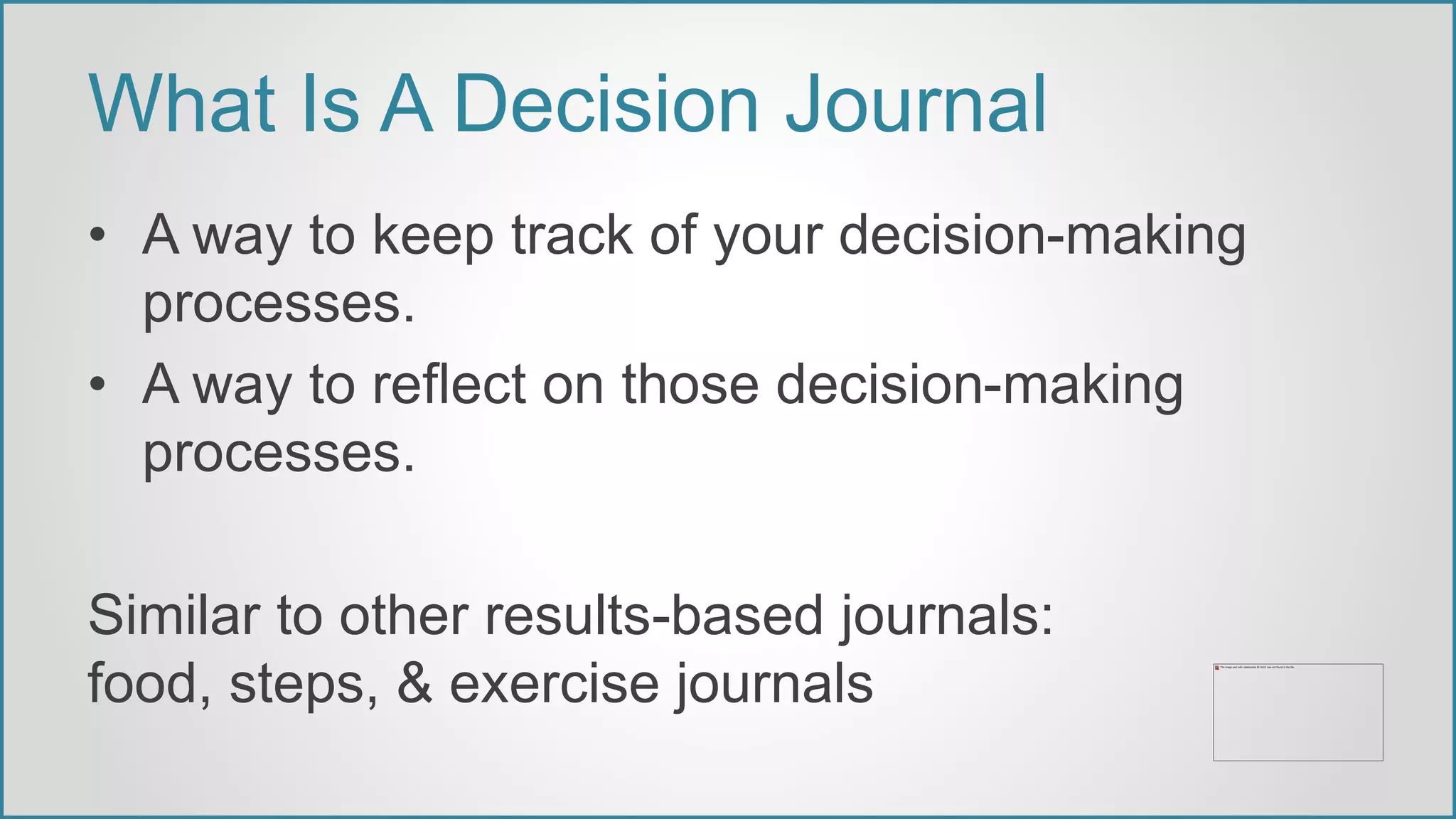 Lesson 22 - Decision Journal.pptx