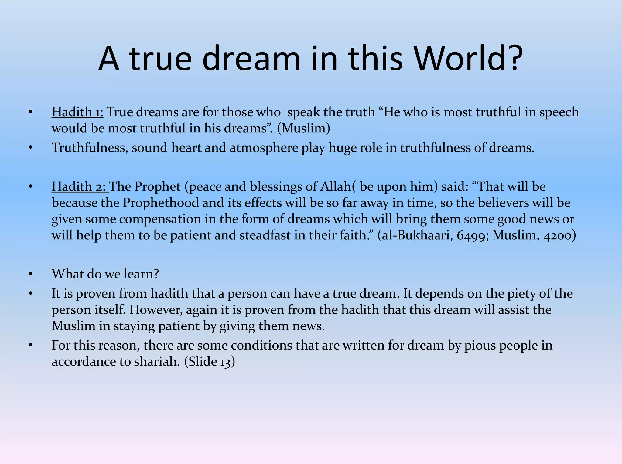 Lesson 22 - Dreams and it’s place in Shariah | PPTX