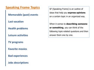 Lesson 22 review speaking frame 2 | PDF