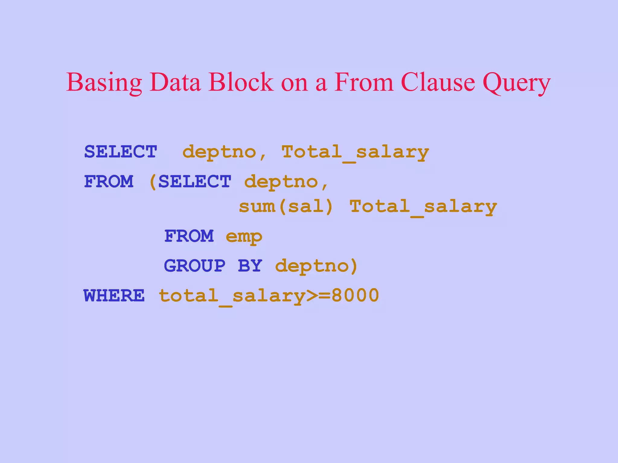 Oracle Forms Data Blocks On Different Sources Ppt