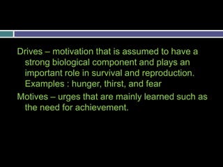 Facilitating Human Learning, Motivations and Drives | PPT