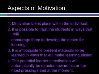 Facilitating Human Learning, Motivations and Drives | PPTX