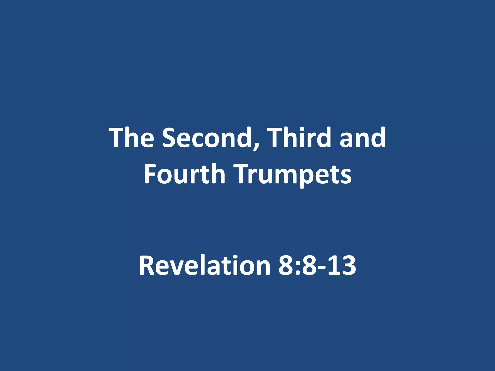 Lesson 25 the second, third and fourth trumpets | PPTX