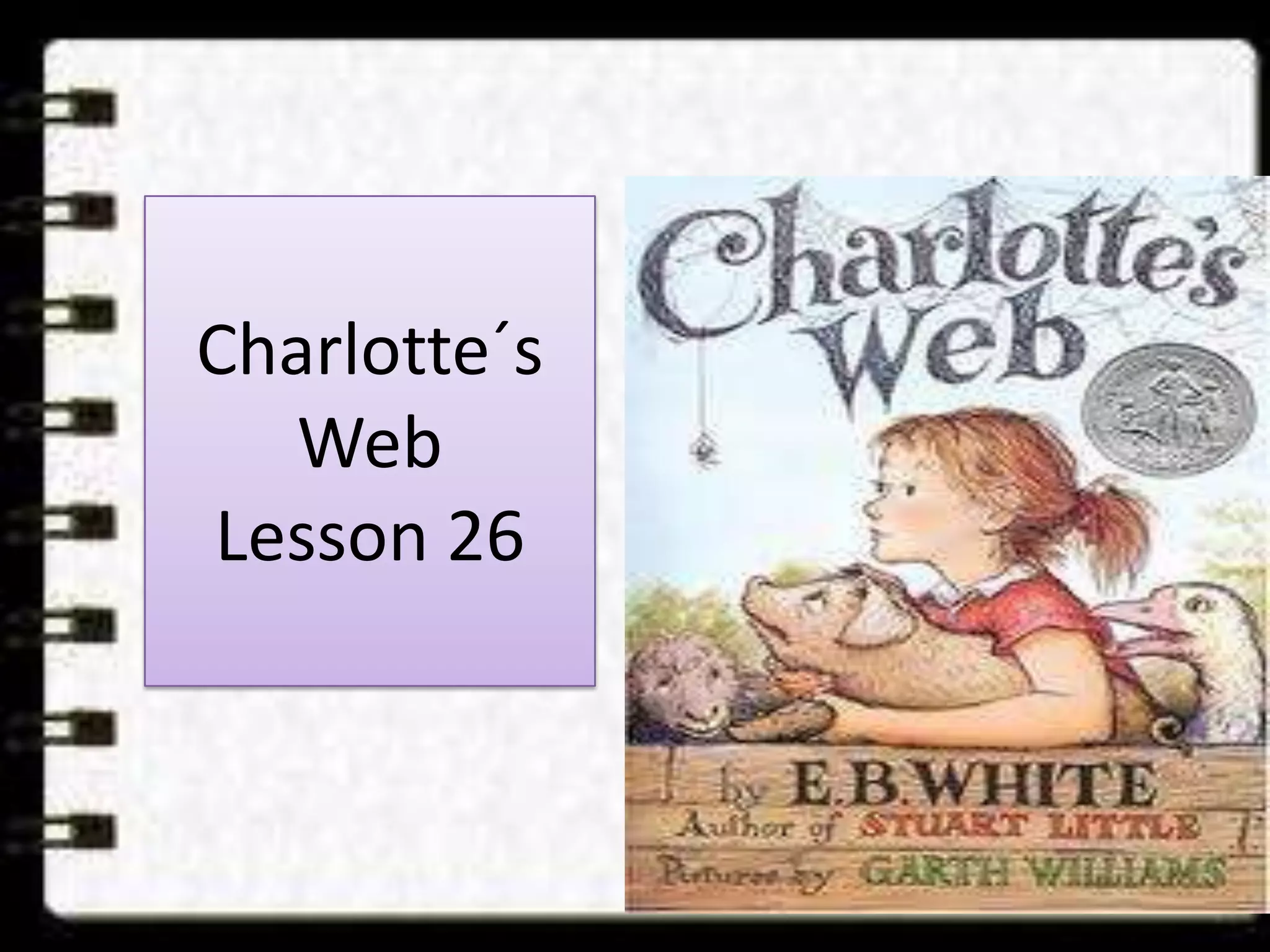 Lesson 26 charlotte´s web | PPTX
