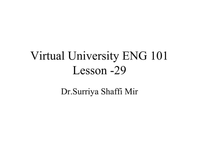 ENG101- English Comprehension- Lecture 29 | PPT