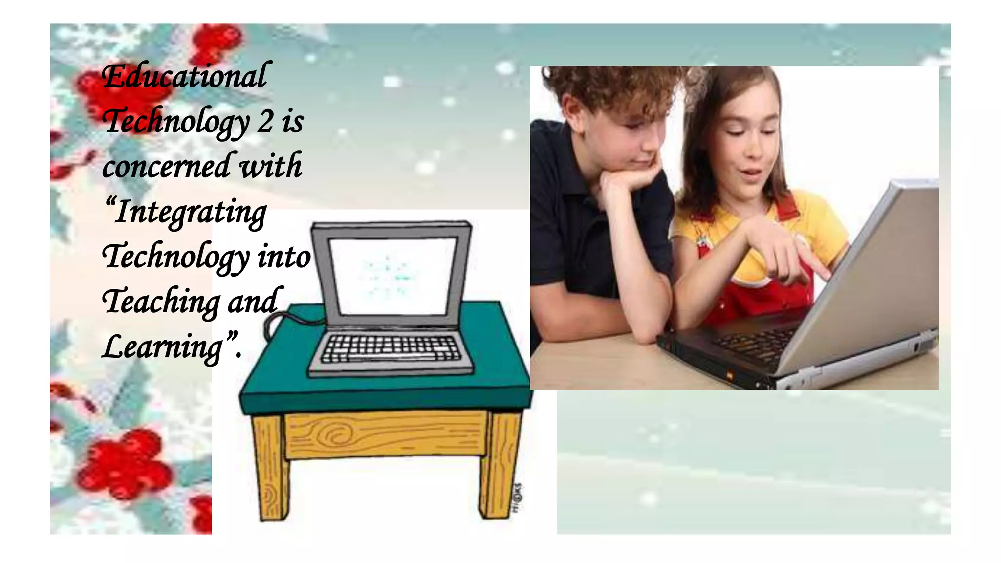 Lesson 2 an overview educ.tech 2 | PPT