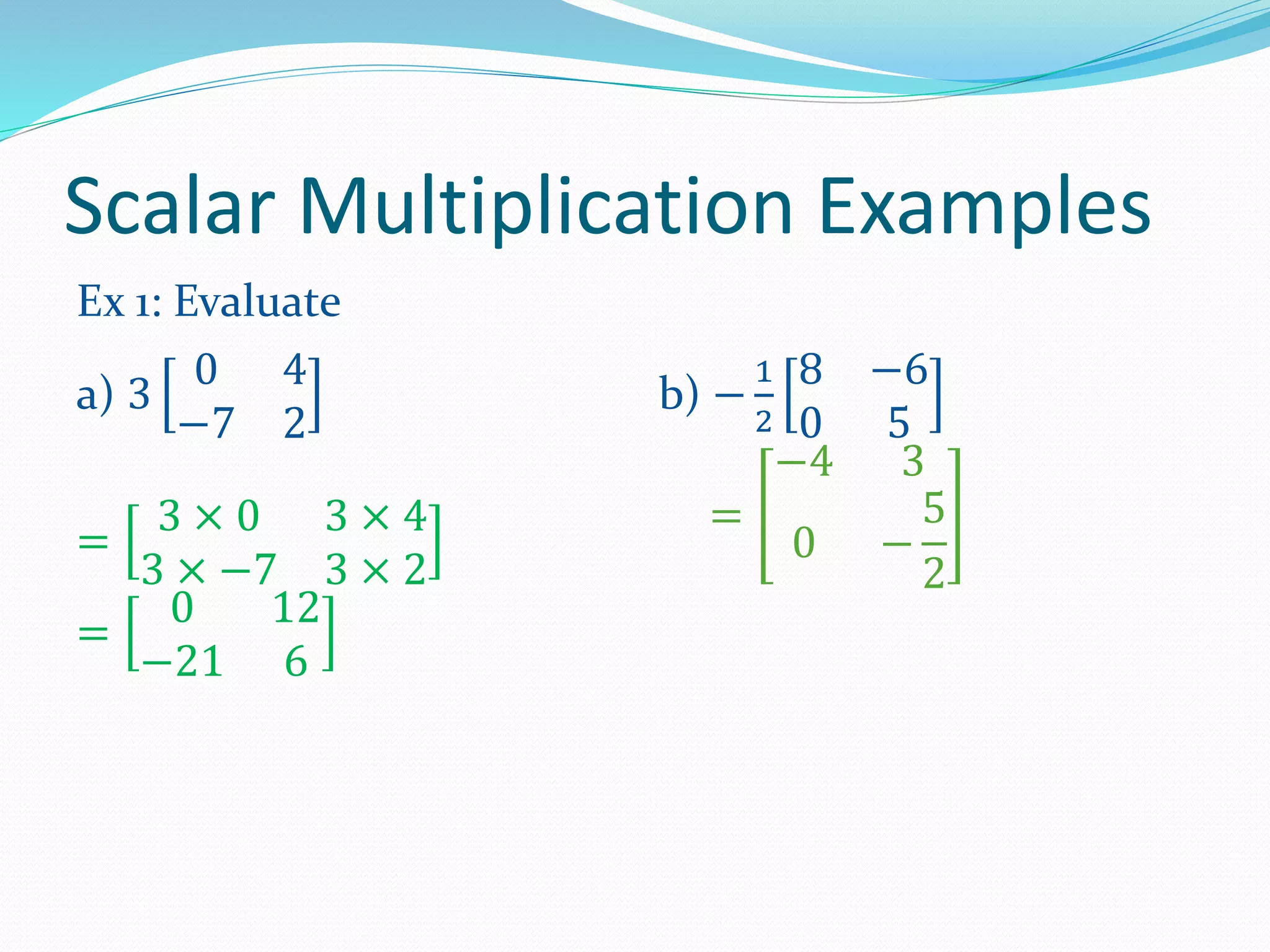 Lesson 2b - scalar multiplication | PPTX