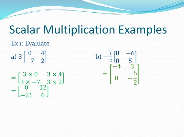 Lesson 2b - scalar multiplication | PPTX | Technology & Computing
