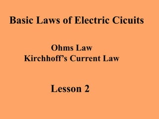 Lesson 2 Basic Circuit Laws.pptlllllllllllllllllllllll | PPT