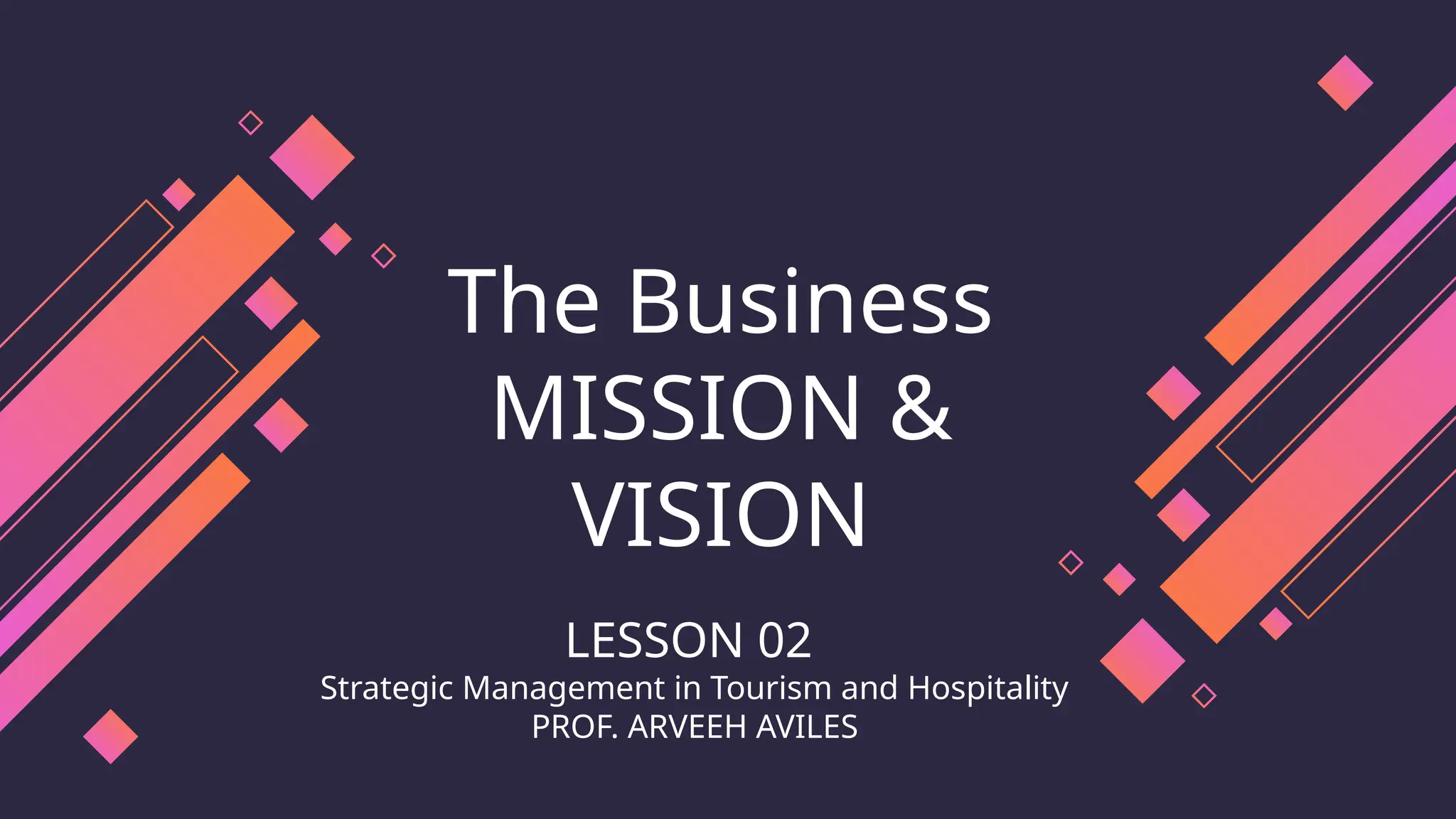 LESSON 02_Business Mission & Vision.pptx