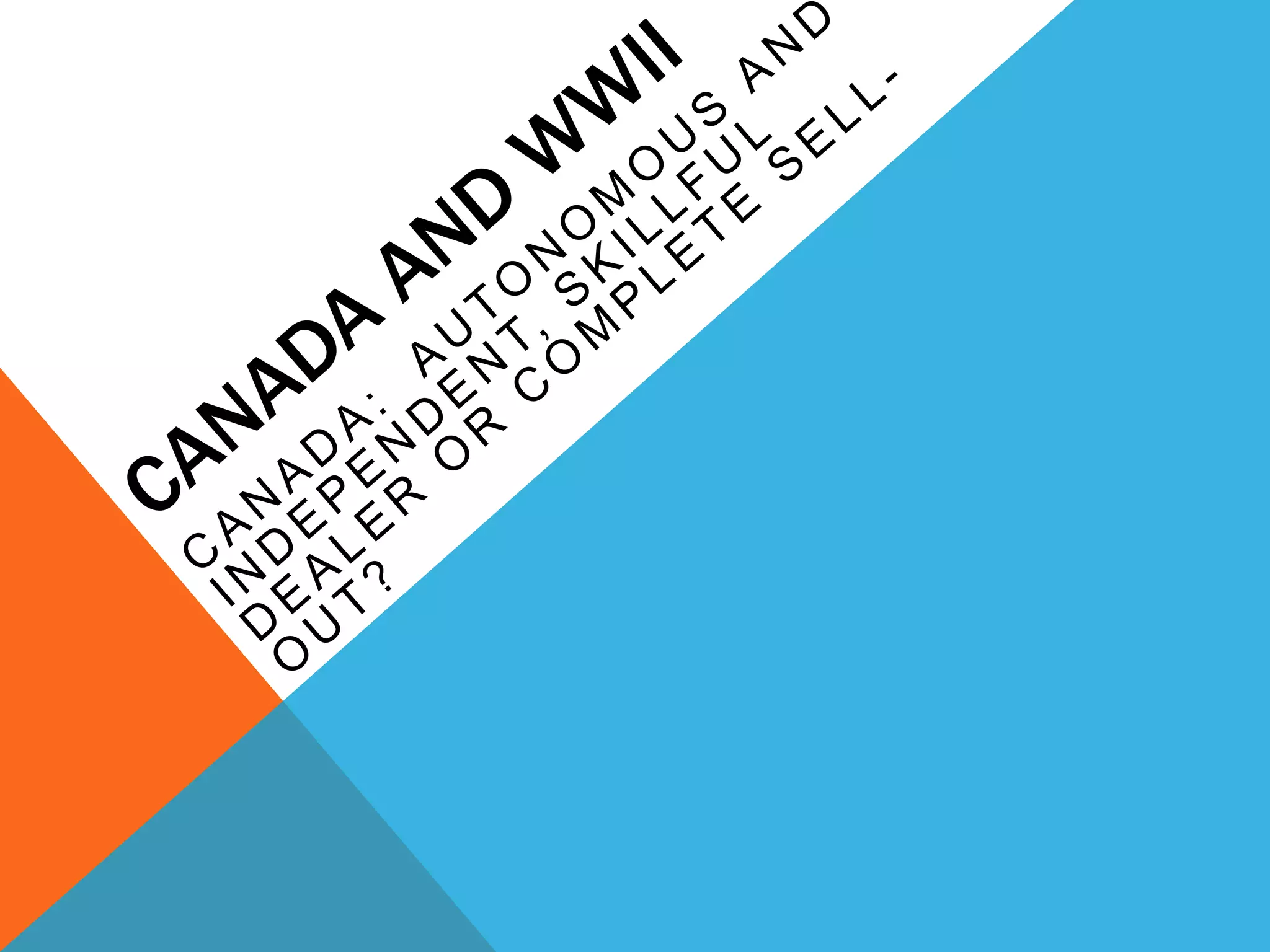 Lesson 2 Canada and WWII | PPTX