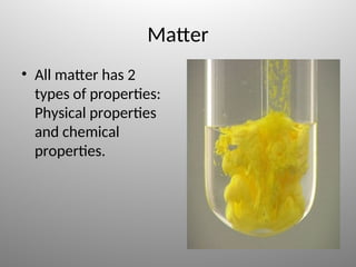 LESSON 2 Chemical and physical properties of matter.ppt