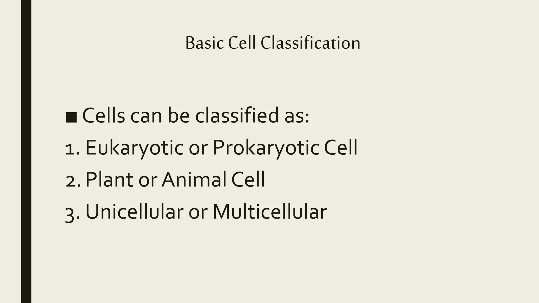 General Biology 1 - Lesson 2 Classification of Cell | PPTX