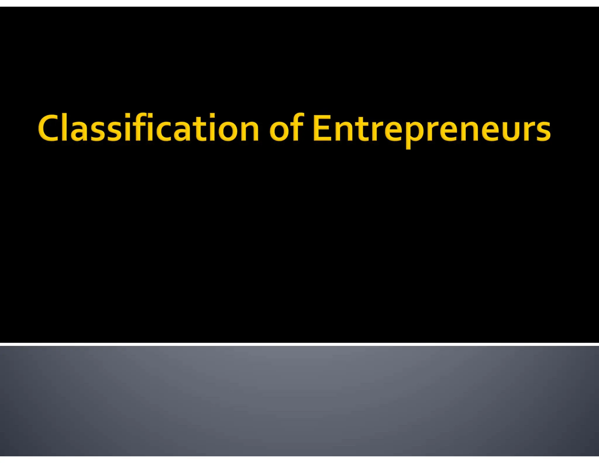 LESSON 2_CLASSIFICATION OF ENTREPRENEURS.pdf