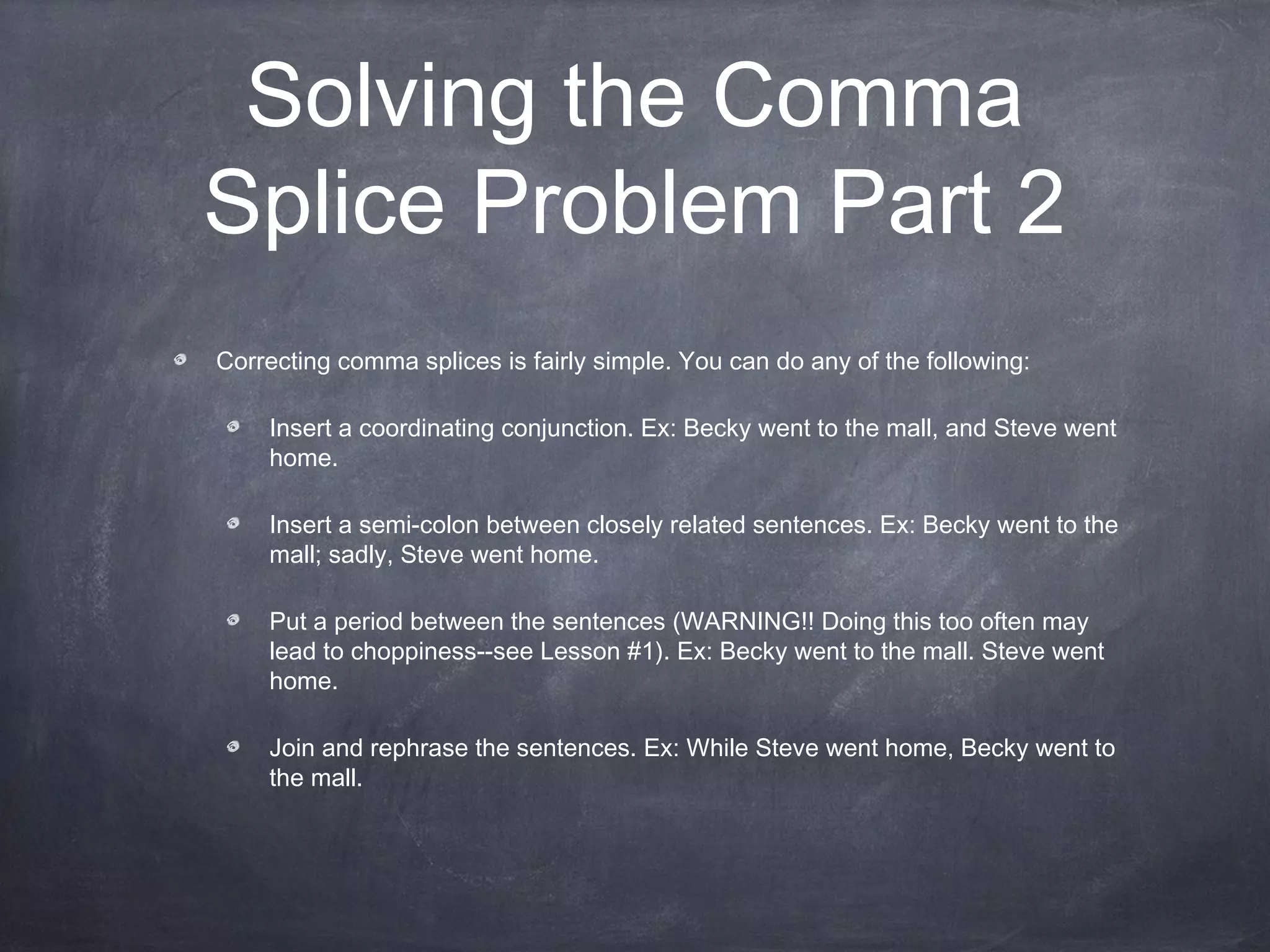 Lesson #2 comma splices and run ons | PPT