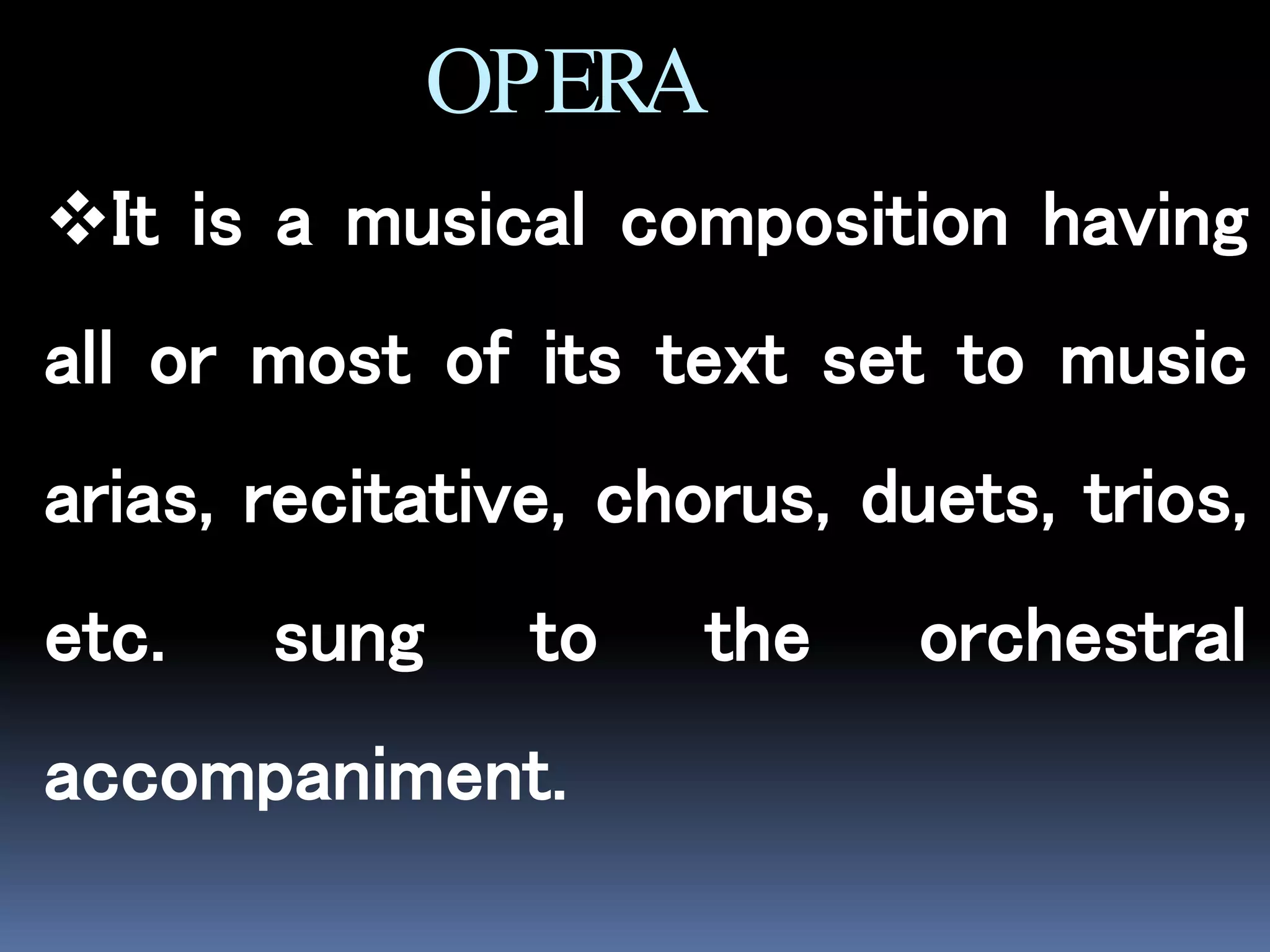 Music 9 Lesson 2 components of an opera | PPTX