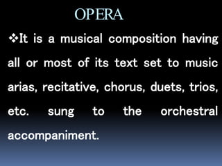 Music 9 Lesson 2 components of an opera | PPTX