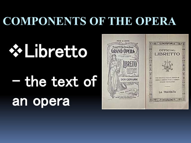 Music 9 Lesson 2 components of an opera | PPTX | Music | Entertainment