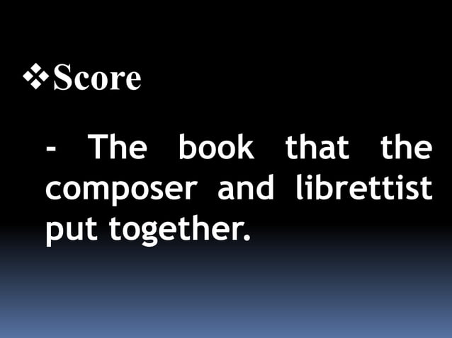 Music 9 Lesson 2 components of an opera | PPTX | Music | Entertainment