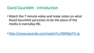 Lesson 2 David Gauntlett | PPTX