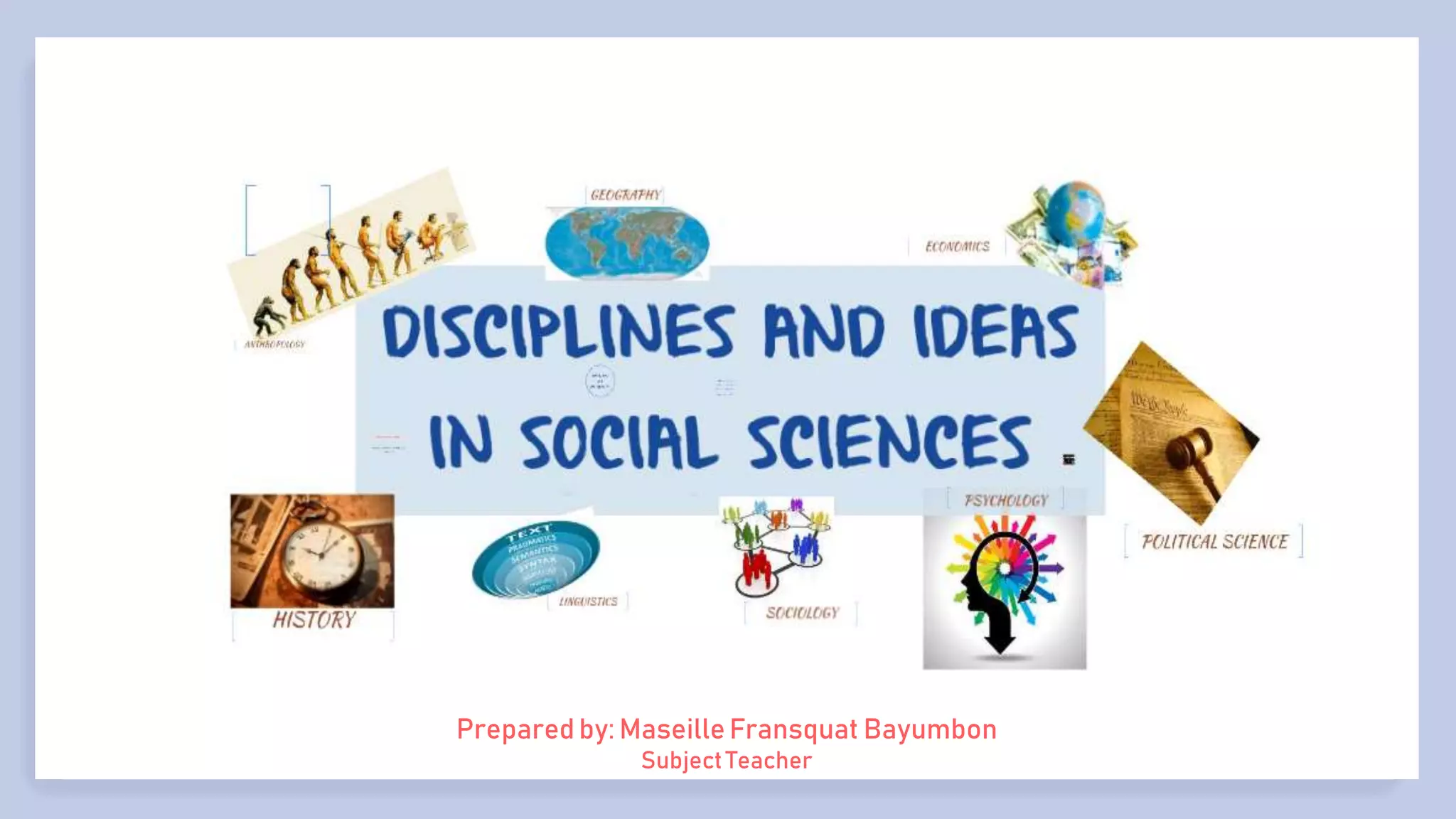 LESSON 2 DISCIPLINE AND IDEAS IN SOCIAL SCIENCE.pptx