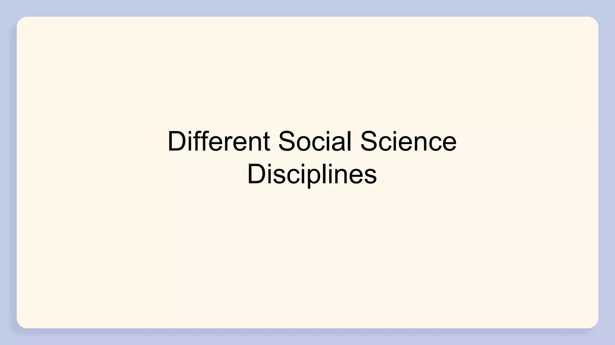 LESSON 2 DISCIPLINE AND IDEAS IN SOCIAL SCIENCE.pptx
