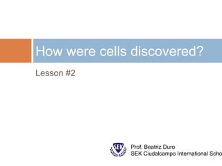 Lesson 2 discovering the cell 2015 | PPTX