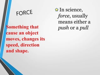 Lesson 2_ effects of forces.pptx about forces and its effects | PPTX ...