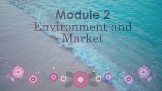Lesson 2 Environment and Market Lesson for Grade | PPTX