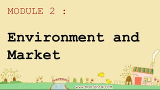 lesson2environmentandmarketconceptdevelopment.pptx