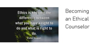 LESSON 2 Ethical Issues in Counseling Practice.pdf