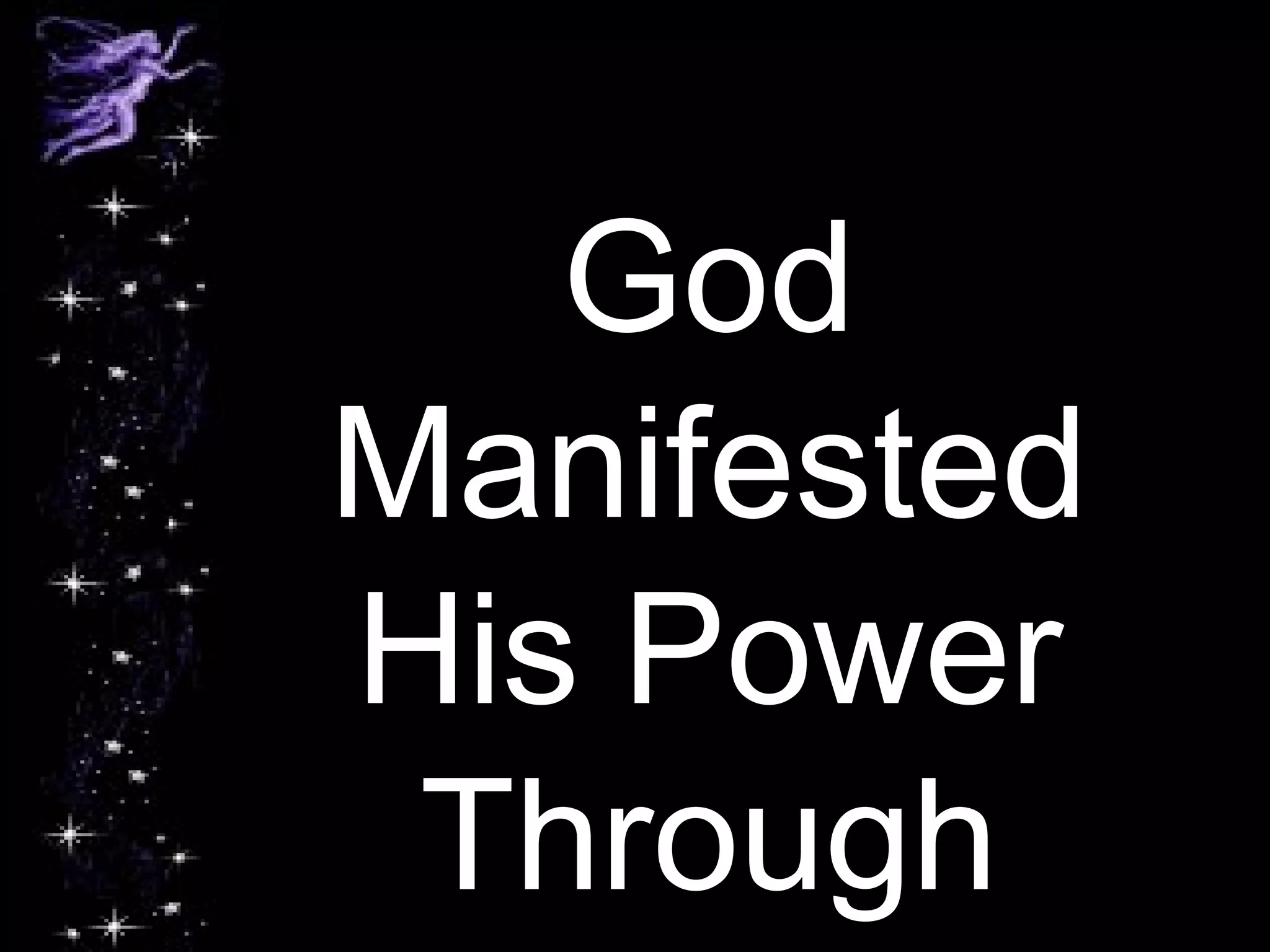 God Manifested His Power Through Creation | PPT | Christianity ...