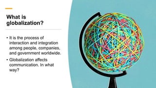Lesson 2 Globalization and Communication.pptx