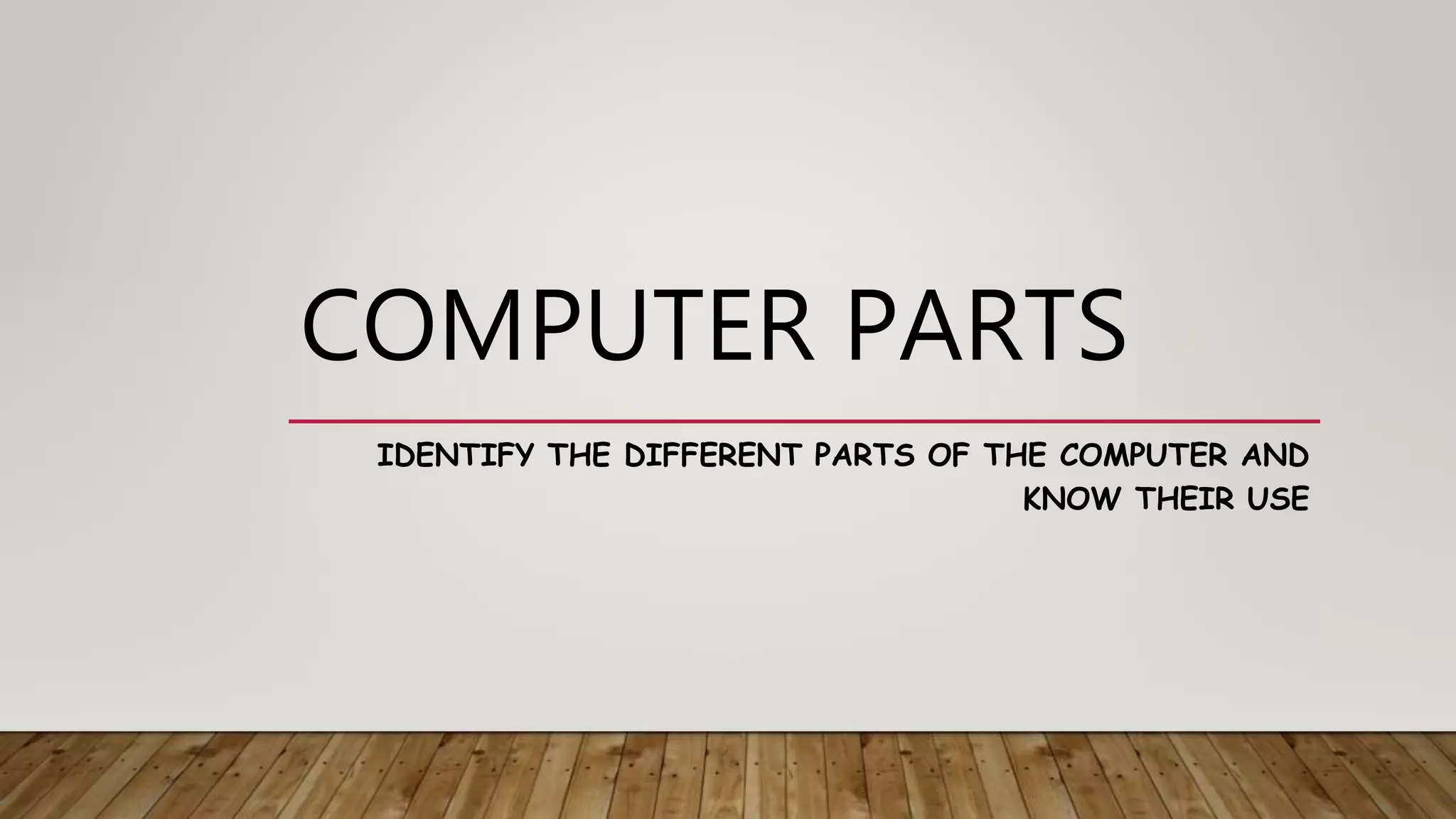 Computer Parts Lesson 1 Grade 2 | PPTX