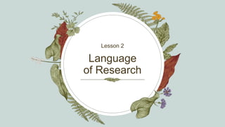 LANGUAGE OF RESEARCH and ADVOCACY CAMPAIGN.pptx