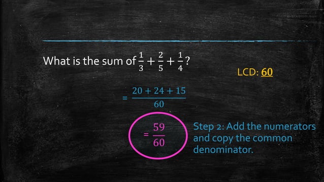 Adding Dissimilar Fraction with and without regrouping | PPTX
