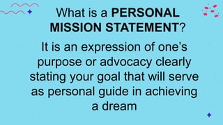 Personal Statement of Mission in Life.pptx