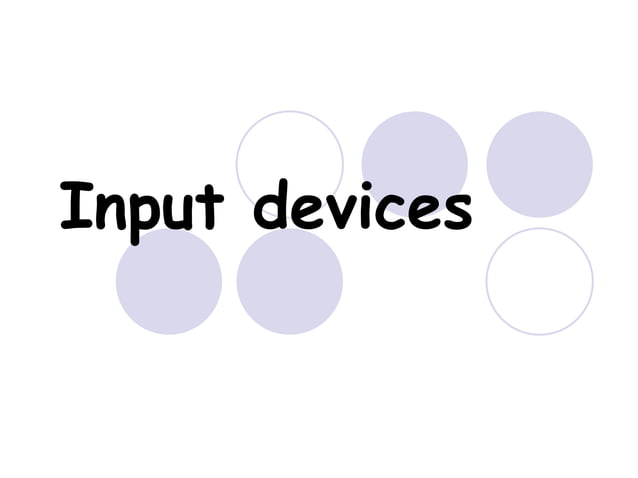 Lesson 2 input devices | PPT