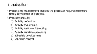 explain the key concepts of project time management, plan and sequence ...