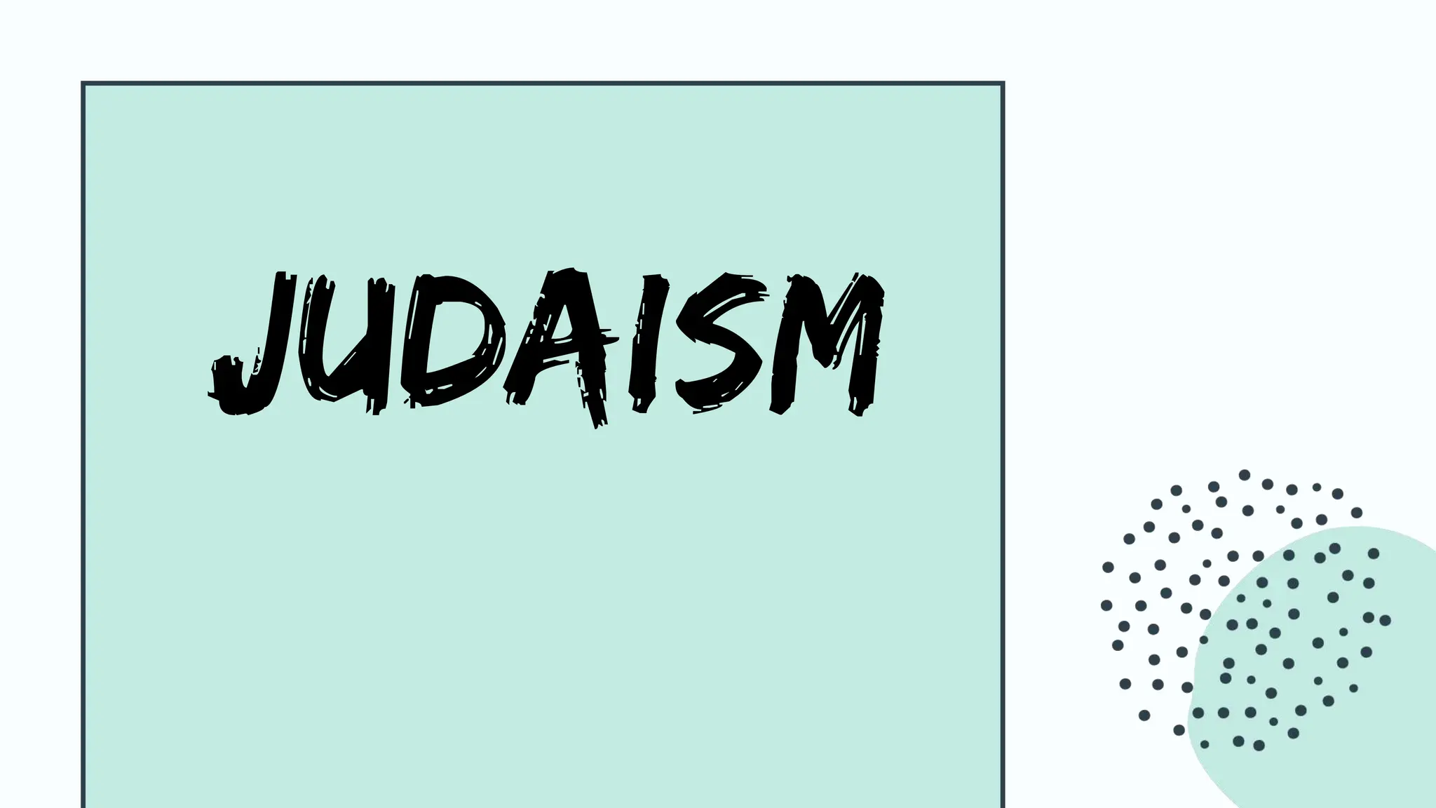 Lesson 2 Judaism....................pptx