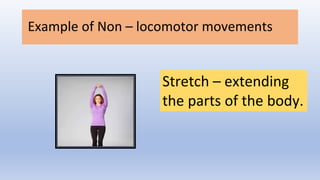 LESSON 2 KINDS OF MOVEMENTS.pptx
