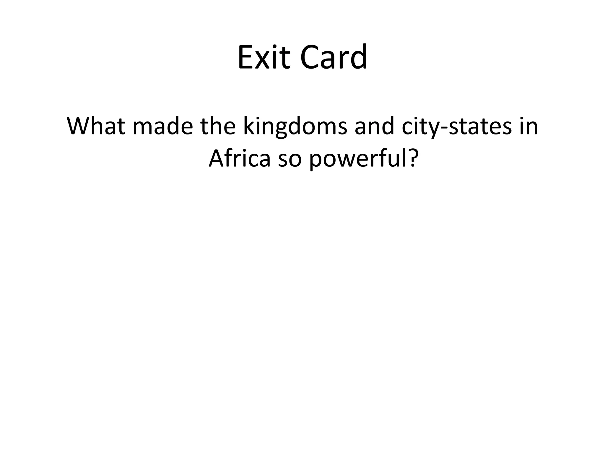 Lesson 2 Kingdoms and Empires | PPTX | Africa Travel | Travel Locations
